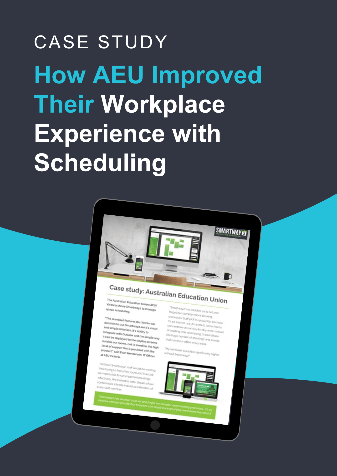 Download case study: AEU workplace scheduling | Smartway2